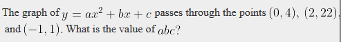 Solved The graph of y=ax2+bx+c passes through the points | Chegg.com