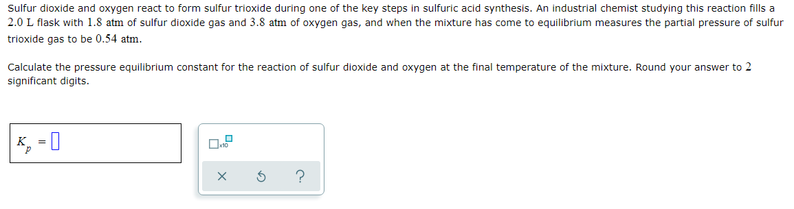 Solved Sulfur dioxide and oxygen react to form sulfur | Chegg.com