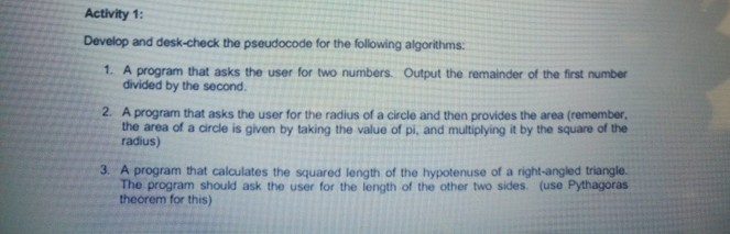 Solved Activity 1: Develop and desk-check the pseudocode for | Chegg.com
