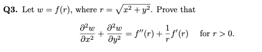 Solved w=f(r), where r=x2+y2. Prove th | Chegg.com