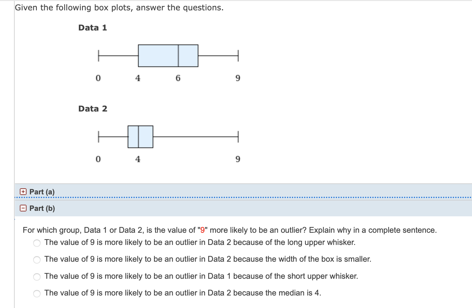 Solved Given the following box plots, answer the | Chegg.com