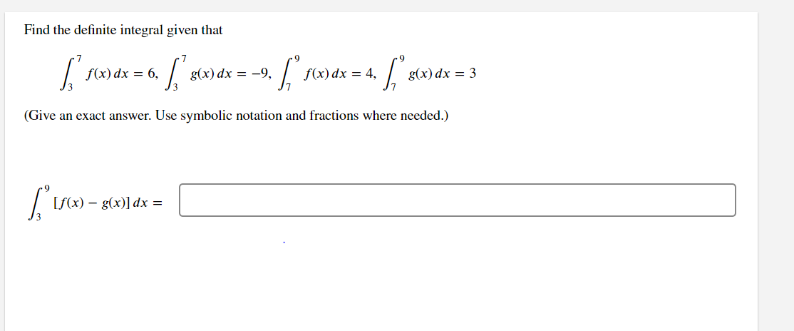 Solved Find the definite integral given that | Chegg.com