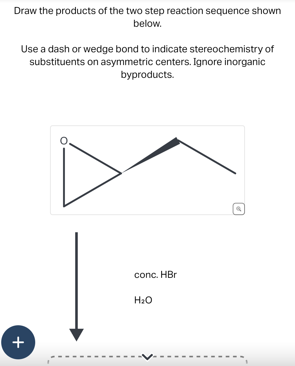 Solved Draw the products of the two step reaction sequence | Chegg.com