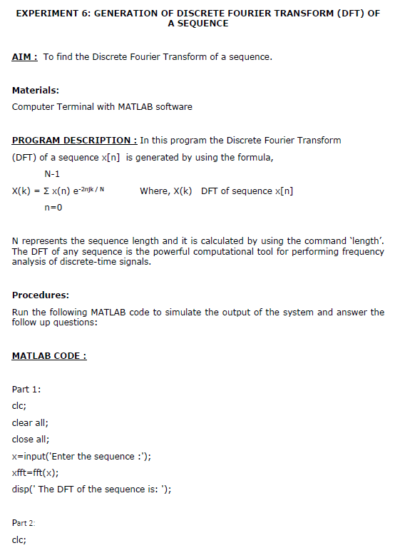EXPERIMENT 6: GENERATION OF DISCRETE FOURIER | Chegg.com