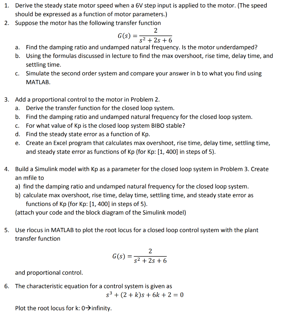 Solved Derive the steady state motor speed when a 6V step | Chegg.com