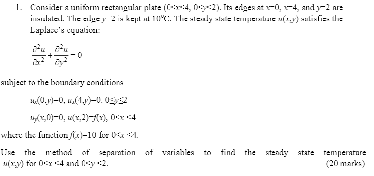 Solved 1. Consider a uniform rectangular plate (05x