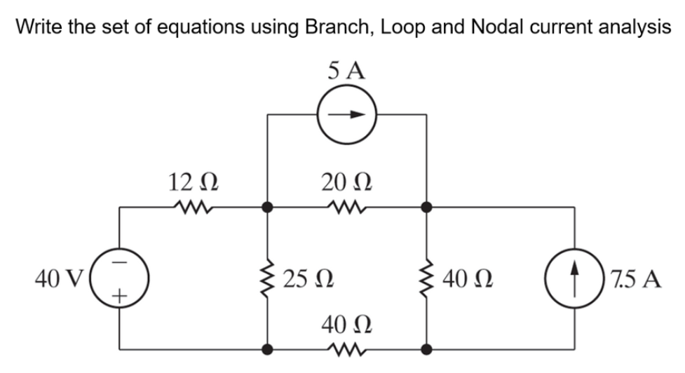 Solved Write the set of equations using Branch, Loop and | Chegg.com