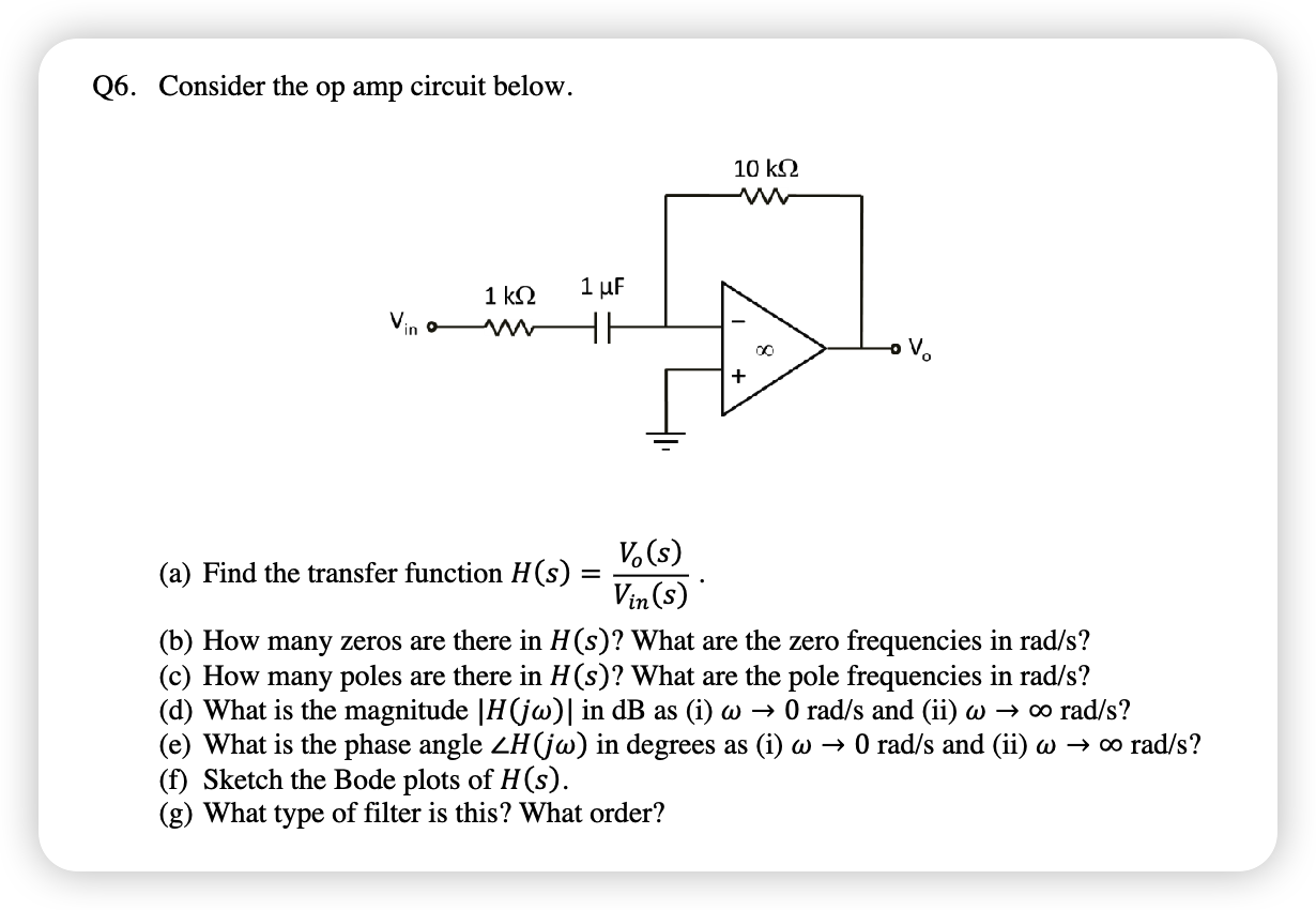 Solved Q6. Consider the op amp circuit below. (a) Find the | Chegg.com