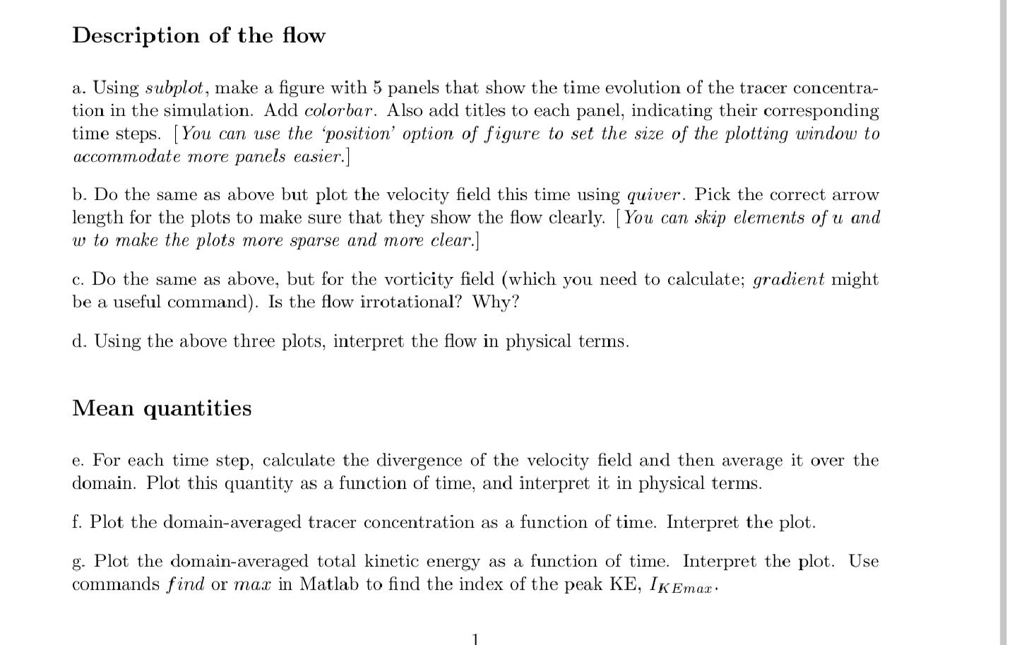 Solved Description Of The Flow A Using Subplot Make A 8471