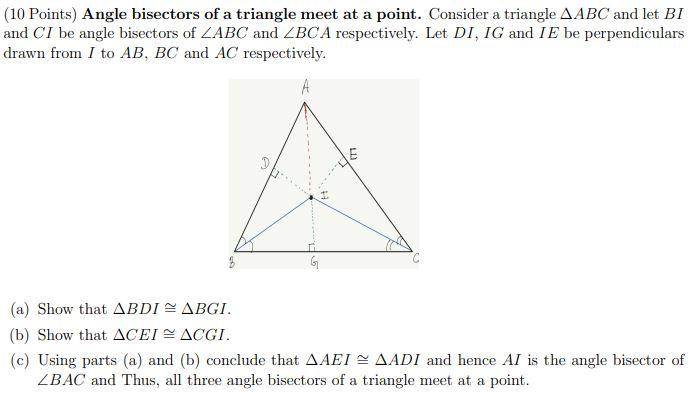 Solved (10 Points) Angle bisectors of a triangle meet at a | Chegg.com