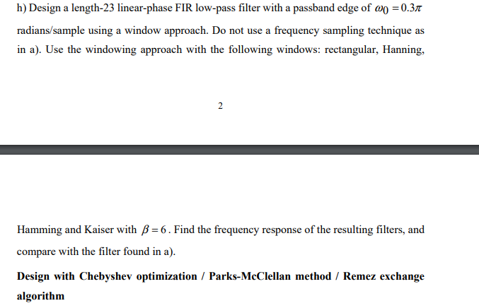 h) Design a length-23 linear-phase FIR low-pass | Chegg.com