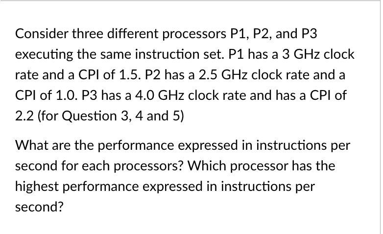 Solved Consider three different processors P1,P2, and P3 | Chegg.com