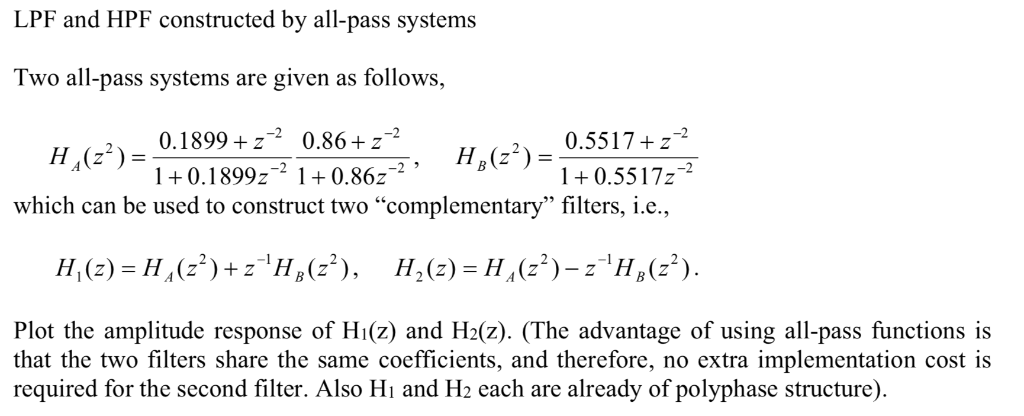 Solved LPF and HPF constructed by all-pass systems Two | Chegg.com