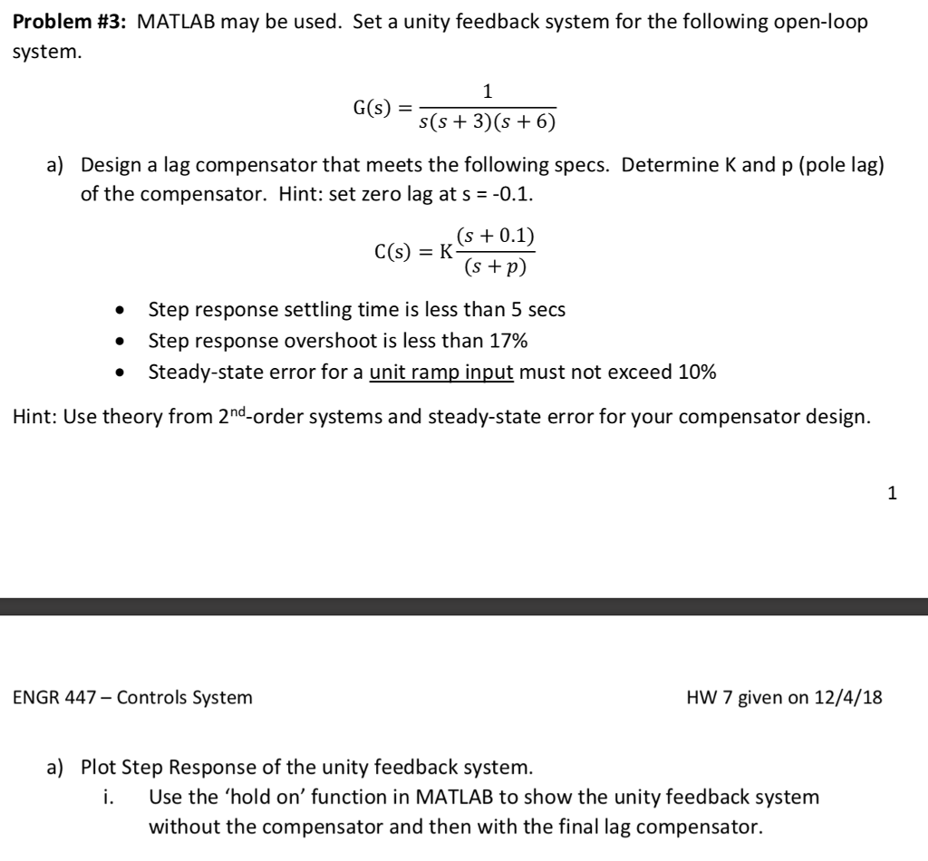 Solved Problem #3: MATLAB may be used. Set a unity feedback | Chegg.com