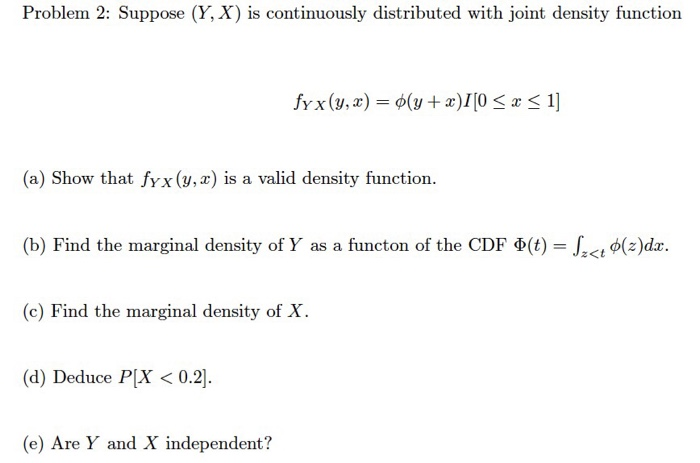Solved (a) Show that fY X(y; x) is a valid density | Chegg.com