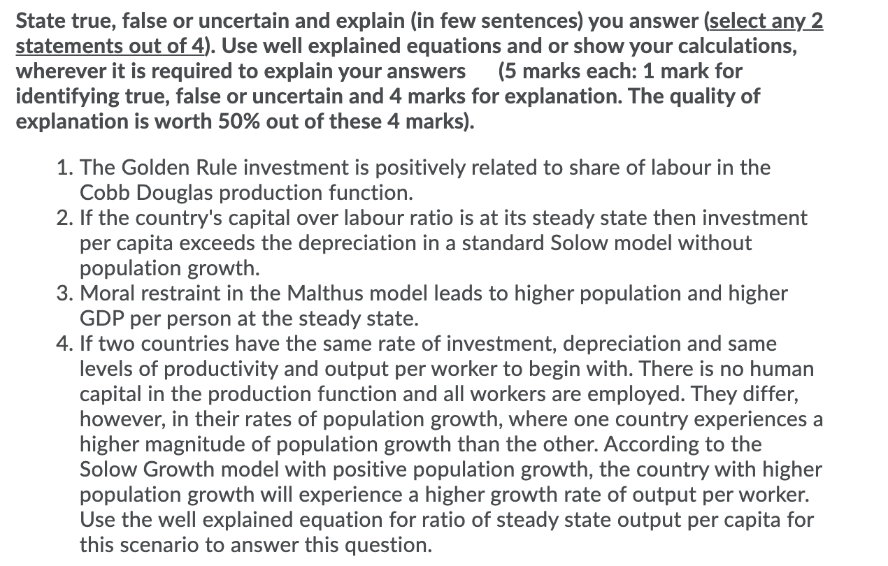 Solved State true, false or uncertain and explain (in few | Chegg.com