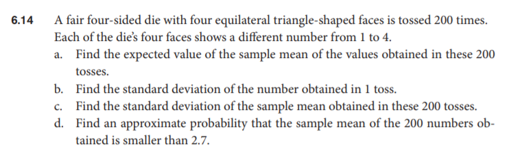 Solved 6.14 A fair four-sided die with four equilateral | Chegg.com