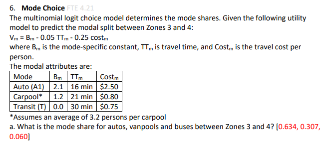 Solved 6. Mode Choice The multinomial logit choice model | Chegg.com