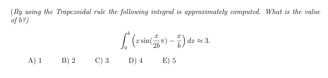 Solved (By using the Trapezoidal rule the following integral | Chegg.com