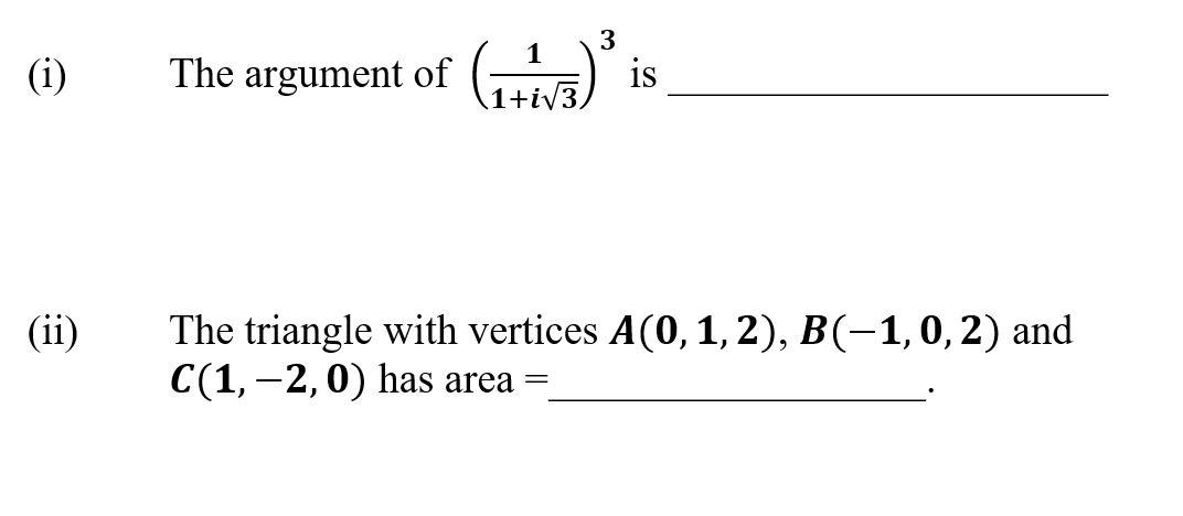 Solved 3 (i) The argument of (1) 1S (ii) The triangle with | Chegg.com