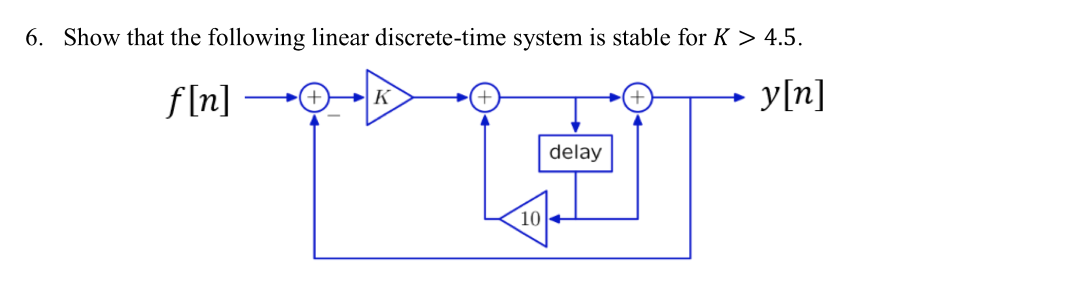 Solved 6. Show that the following linear discrete-time | Chegg.com