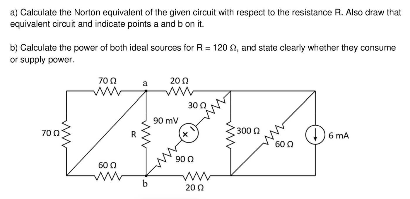 Solved a) Calculate the Norton equivalent of the given | Chegg.com