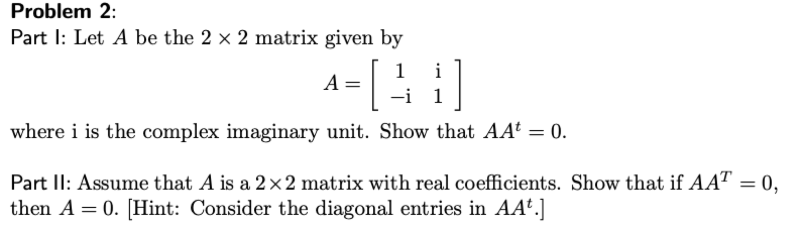Solved Problem 2: Part 1: Let A be the 2 x 2 matrix given by | Chegg.com
