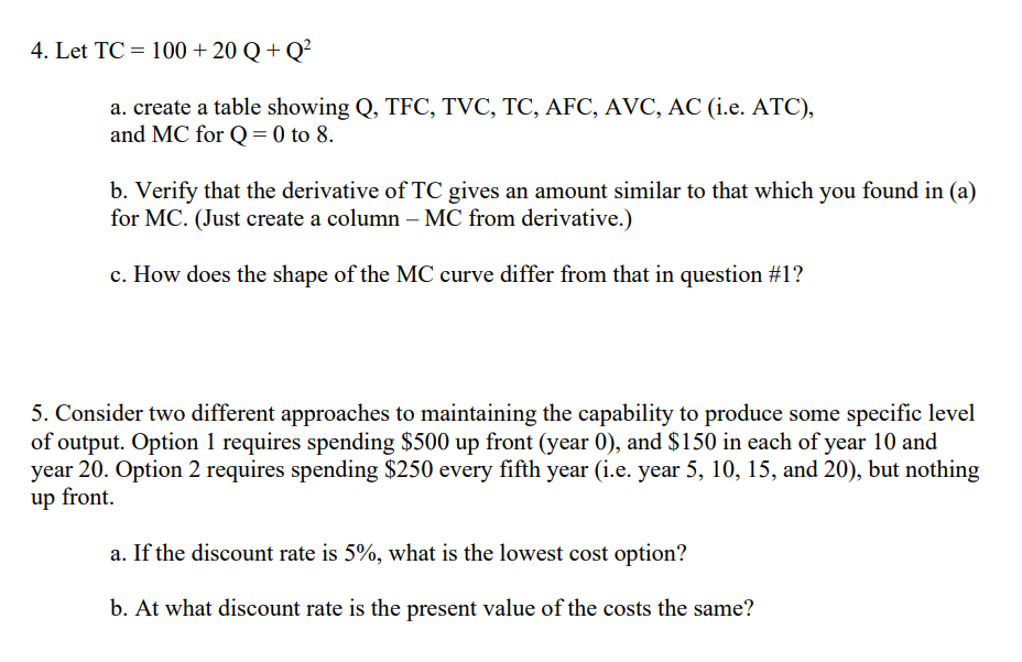 Solved Let TC=100+20Q+Q2a. ﻿create a table showing | Chegg.com