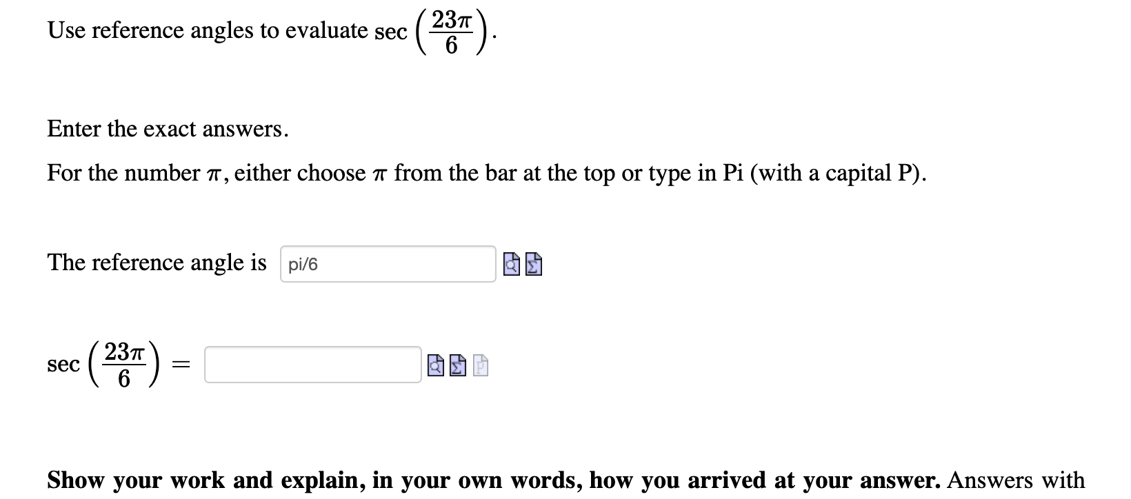 Solved Use reference angles to evaluate sec ( 237 23) Enter | Chegg.com