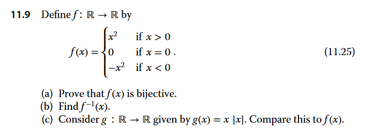 Solved 11.9 Define f:R→R by f(x)=⎩⎨⎧x20−x2 if x>0 if x=0 if | Chegg.com