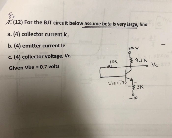 Solved (12) For the BJT circuit below assume beta is very | Chegg.com