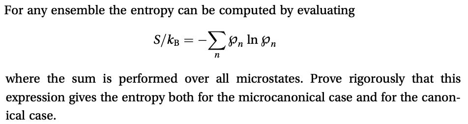 Solved For any ensemble the entropy can be computed by | Chegg.com