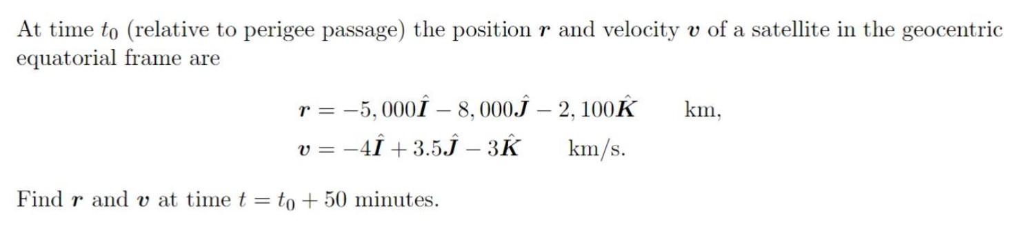 At time t0 (relative to perigee passage) the position | Chegg.com
