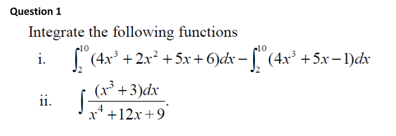 Solved Question 1 Integrate the following functions i. $° | Chegg.com