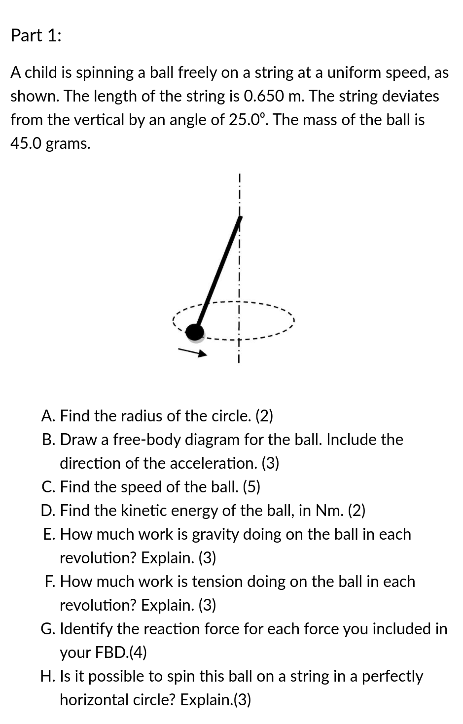Solved Part 1: A child is spinning a ball freely on a string | Chegg.com