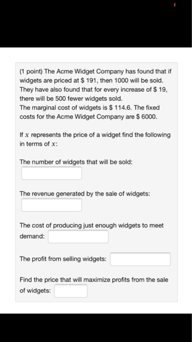 Solved (1 point) The Acme Widget Company has found that if | Chegg.com
