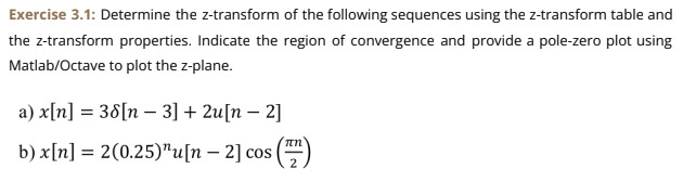 Solved Exercise 3.1: Determine the z-transform of the | Chegg.com