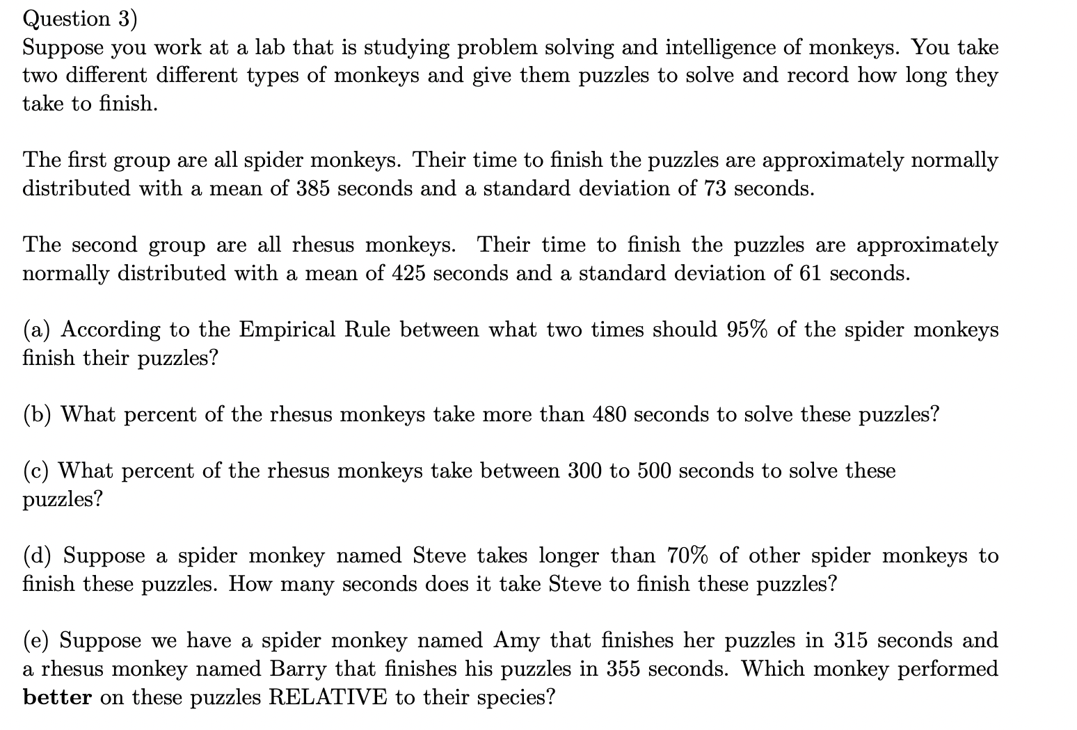 Solved Question 3 Suppose You Work At A Lab That Is 2724