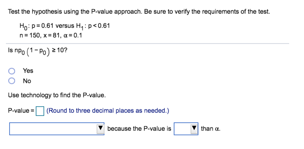 Solved Test the hypothesis using the P-value approach. Be | Chegg.com