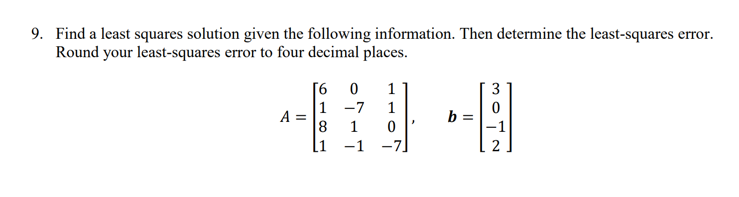 Solved Find a least squares solution given the following | Chegg.com