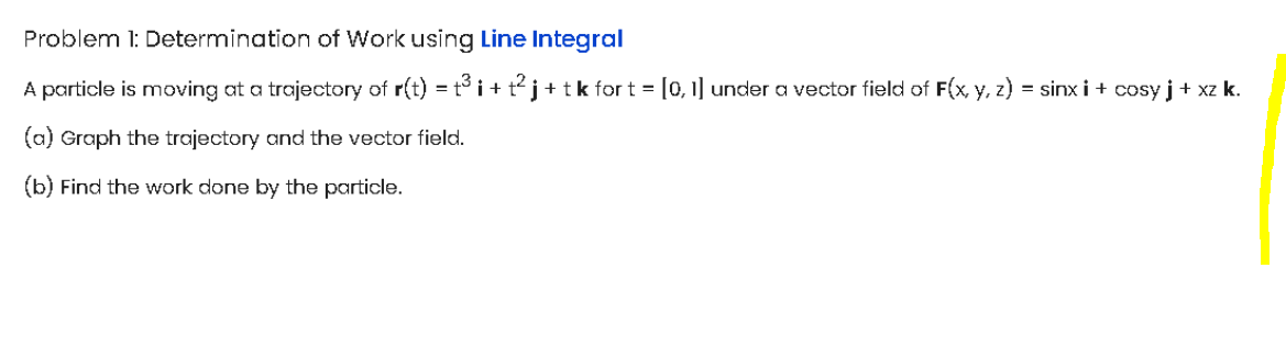 Solved Problem i: Determination of Work using Line Integral | Chegg.com