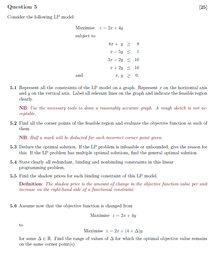 Solved Consider the following LP model: Maximise z=2x+4y | Chegg.com