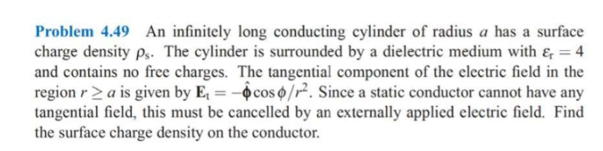 Solved Problem 4.49 An infinitely long conducting cylinder | Chegg.com