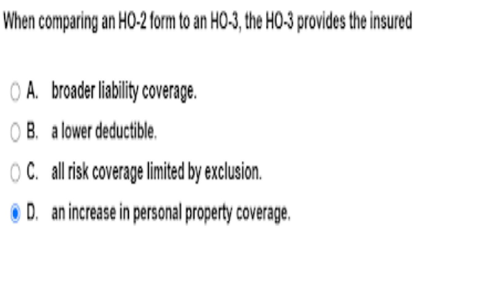 Solved When comparing an HO−2 form to an HO.3, the HO.3 | Chegg.com