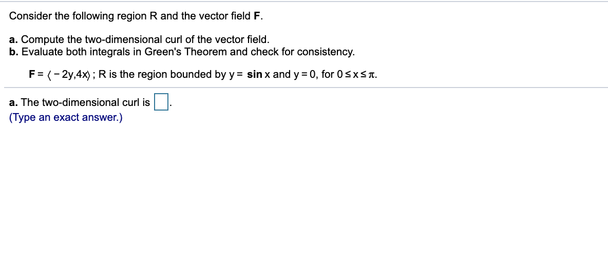 Solved Consider the following region R and the vector field | Chegg.com