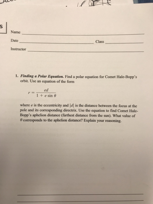 Solved Omet Hale Bopp Has An Elliptical Orbit With An