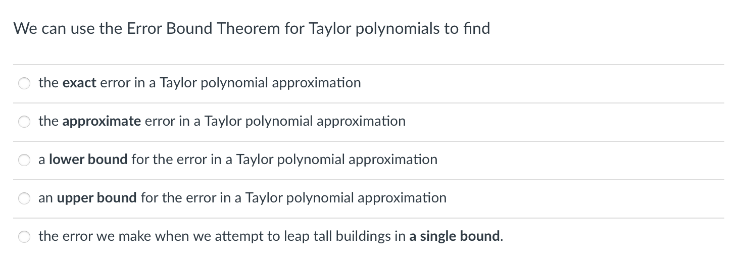 Solved We can use the Error Bound Theorem for Taylor | Chegg.com
