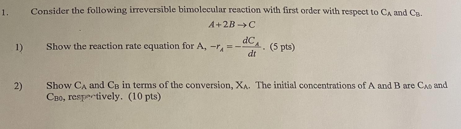 Solved A+2B→C 1) Show the reaction rate equation for | Chegg.com