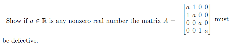 Solved Show if a∈R is any nonzero real number the matrix | Chegg.com