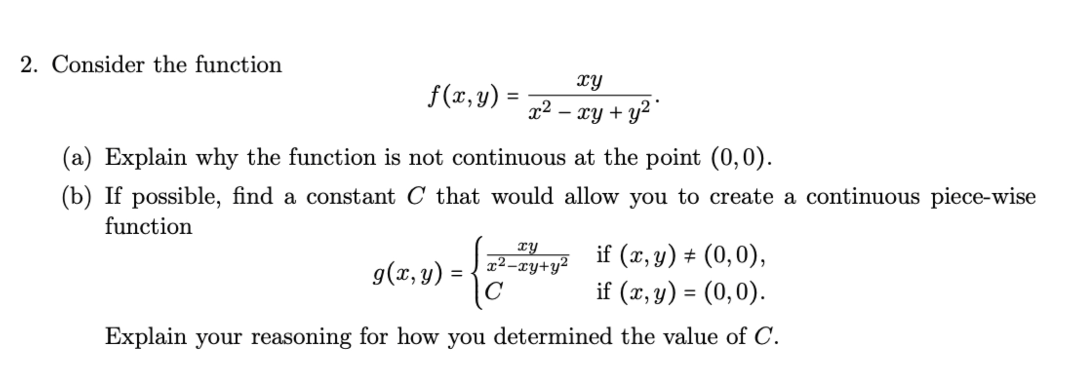 Solved Consider the functionf(x,y)=xyx2-xy+y2(a) ﻿Explain | Chegg.com